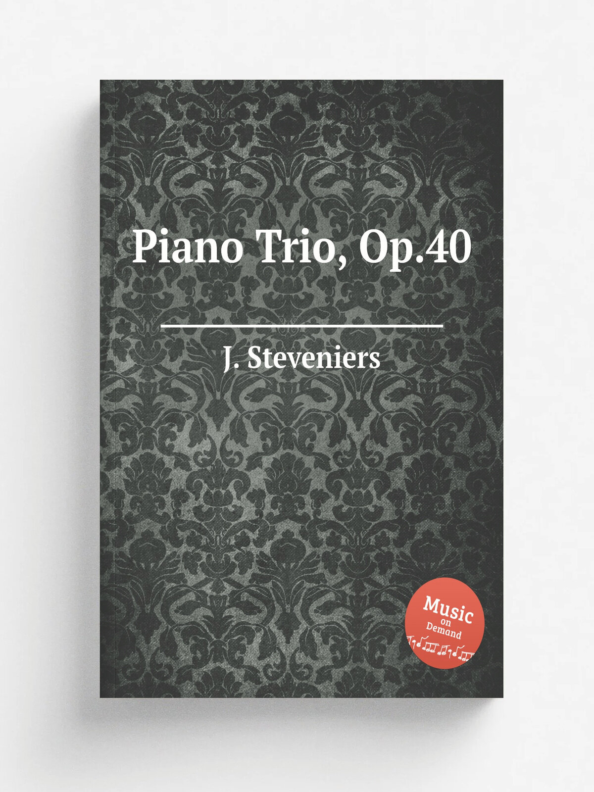 Piano Trio, Op.40 | J. Steveniers | Репринт