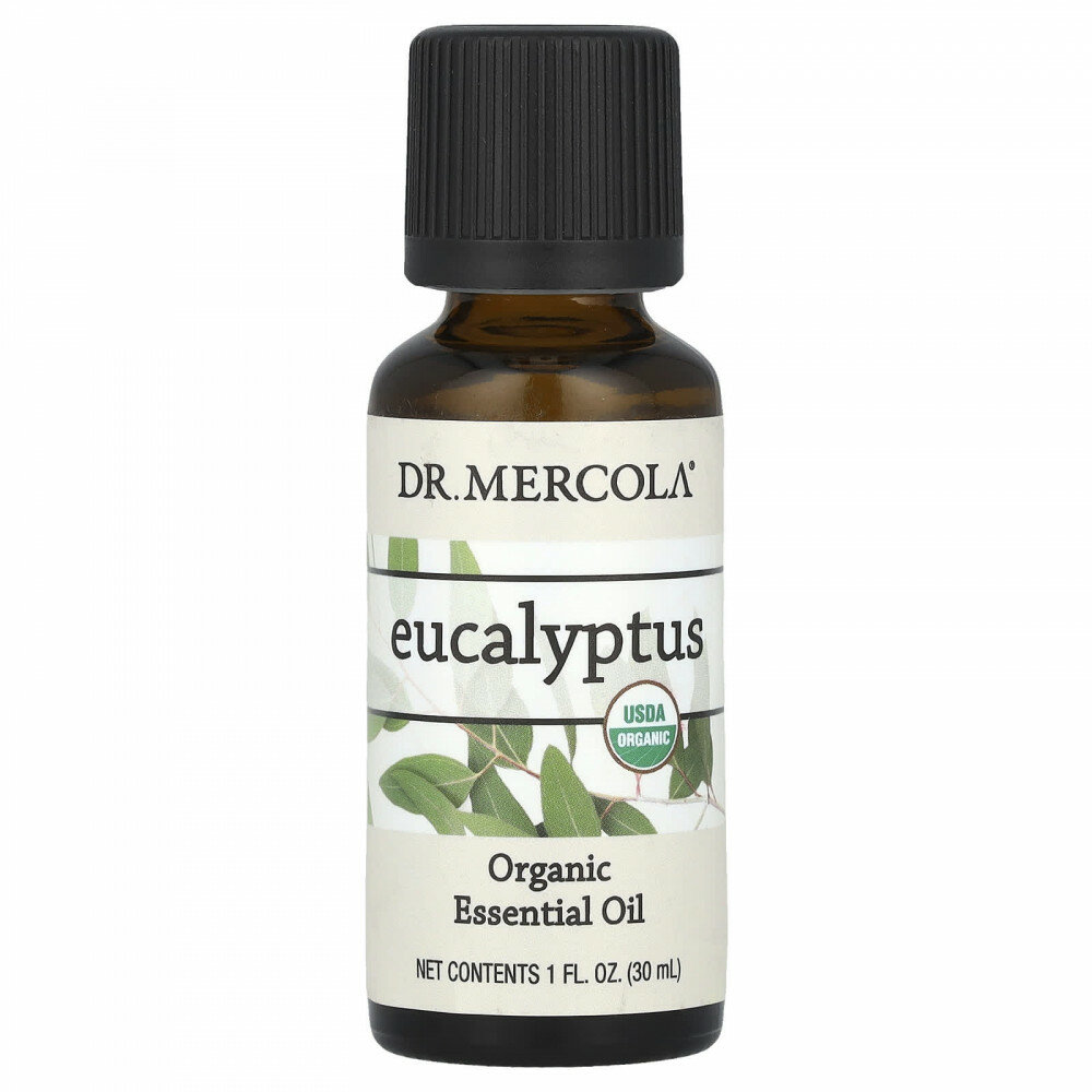 Dr. Mercola, Органическое эфирное масло, эвкалипт, 30 мл (1 жидк. унц.)