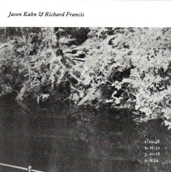 Компакт-диск Warner Jason Kahn – Jason Kahn & Richard Francis