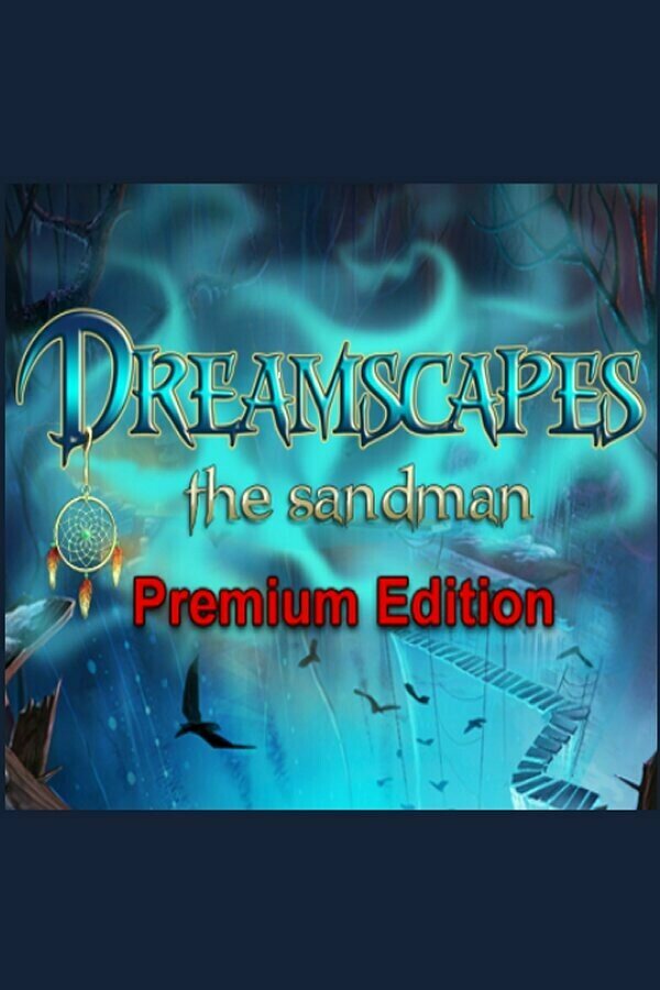 Dreamscapes: The Sandman - Premium Edition, Все страны