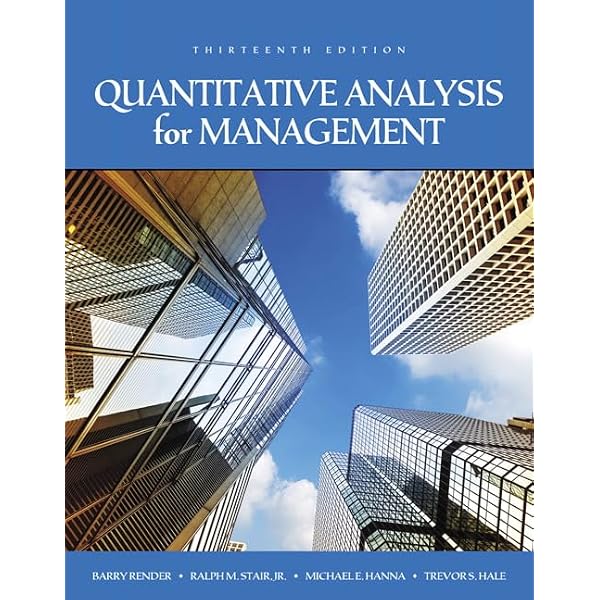 Quantitative Analysis for Management [RENTAL EDITION]，Reprinted paperback book