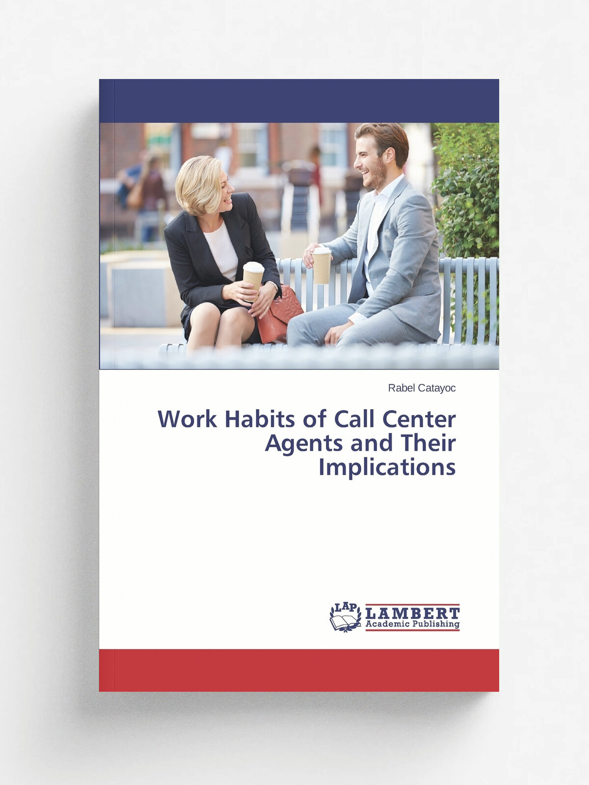 Work Habits of Call Center Agents and Their Implications