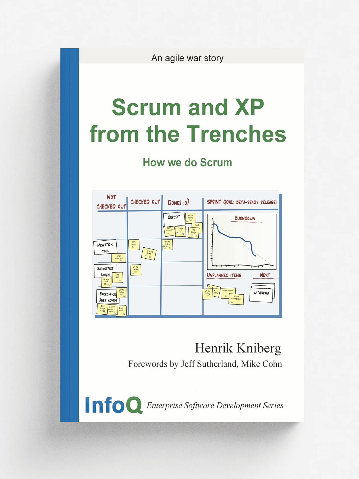 Scrum and XP from the Trenches