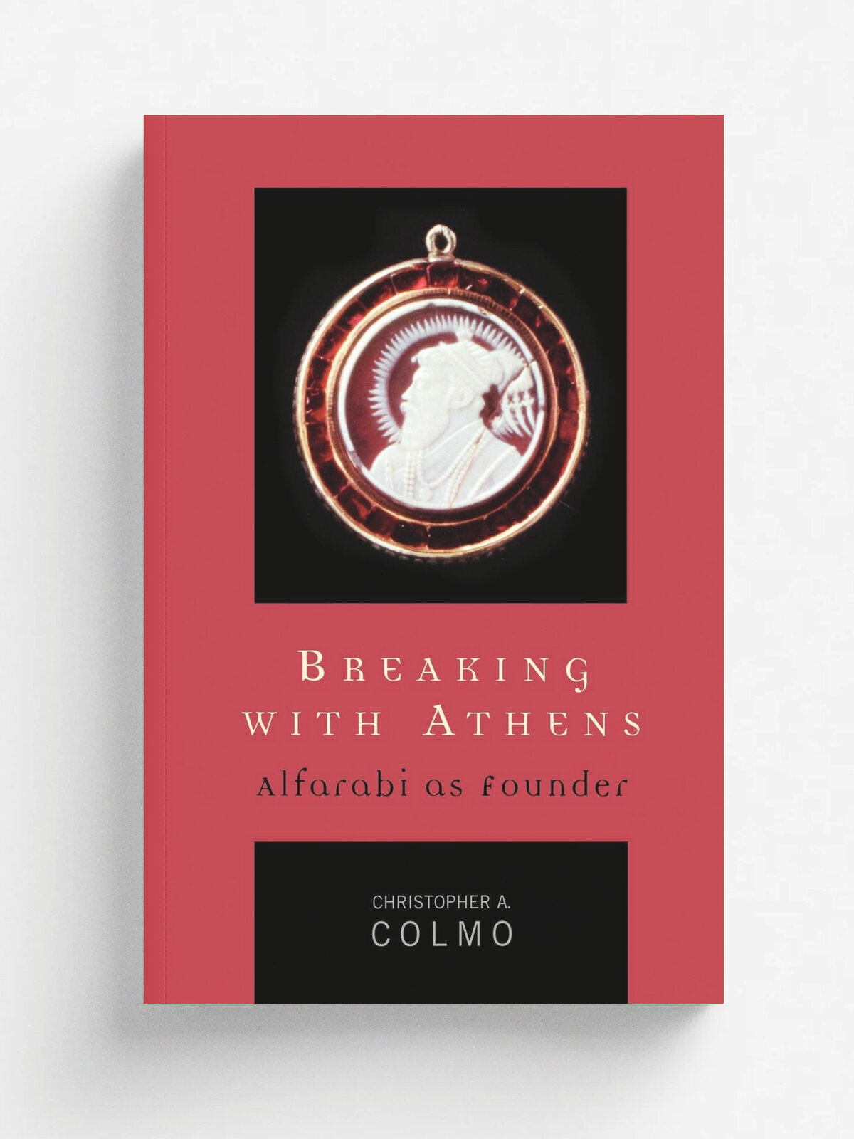 Breaking with Athens. Alfarabi as Founder