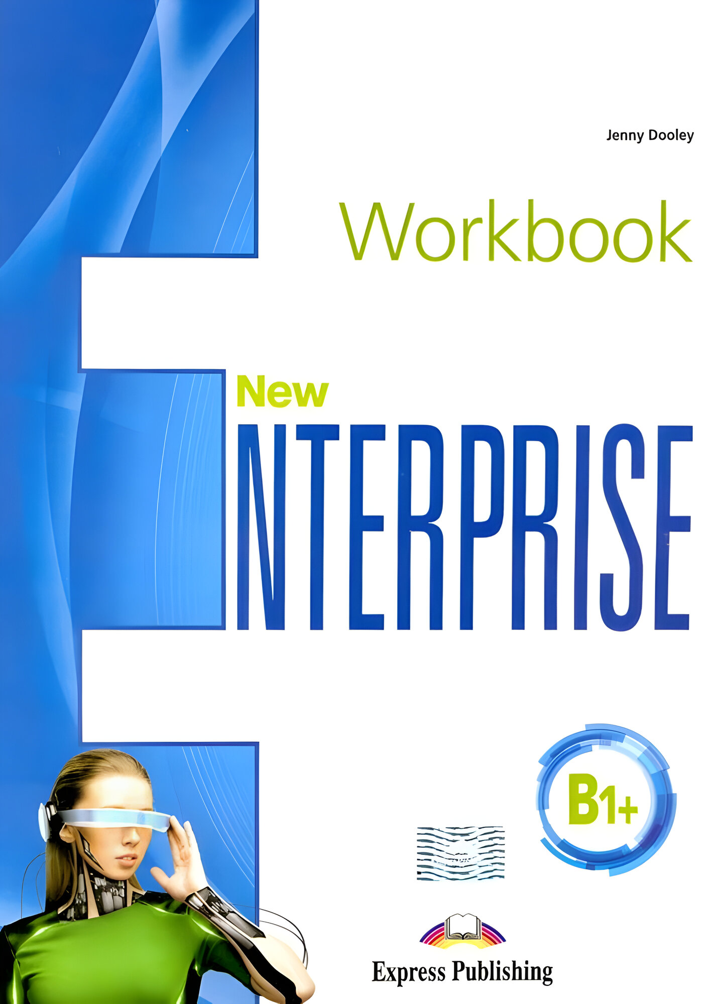 NEW ENTERPRISE B1+Workbook with digibook app. Рабочая тетрадь (с ссылкой на электронное приложение)