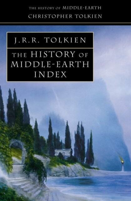 History of Middle-earth: Index