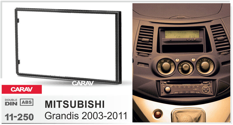 Переходная рамка 2-DIN для MITSUBISHI Grandis 2003-11 CARAV 11-250
