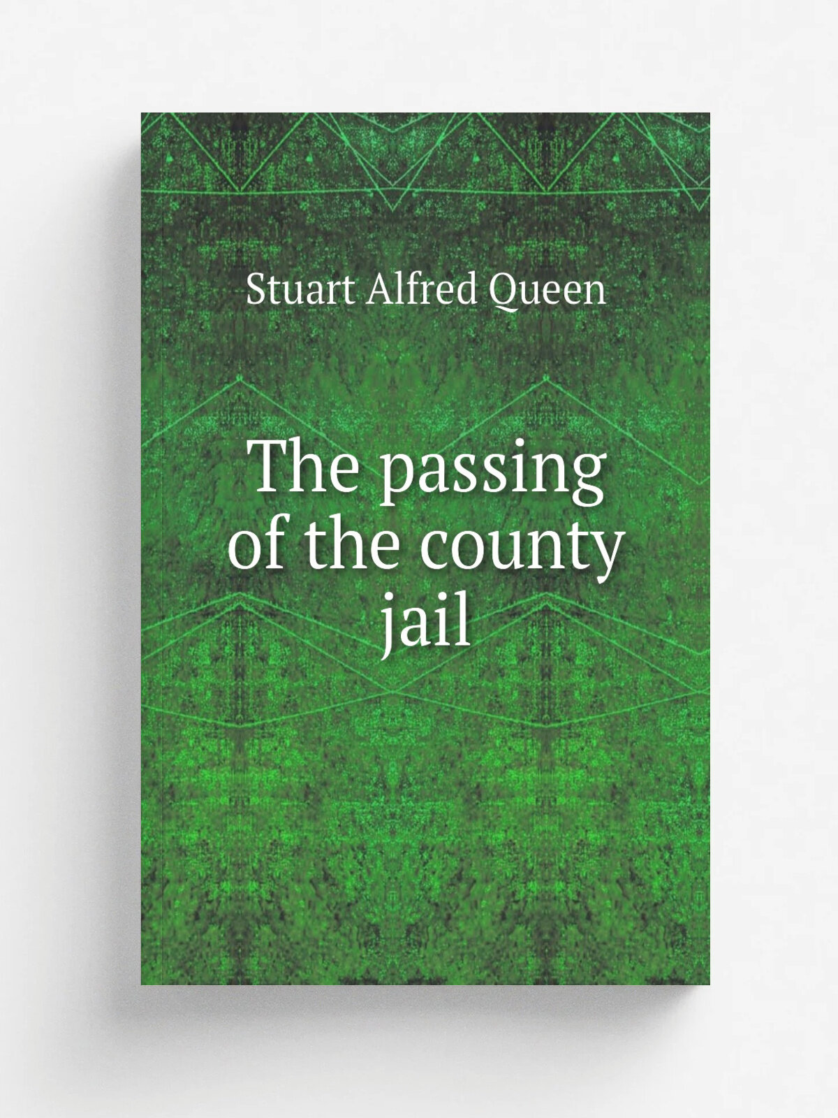 The passing of the county jail
