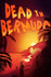 Dead In Bermuda, Все страны
