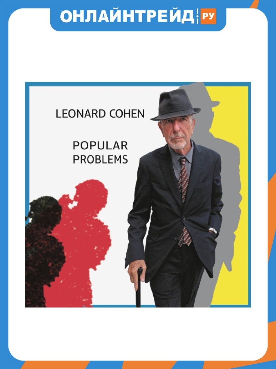 Компакт-диск Warner Music Leonard Cohen - Popular Problems