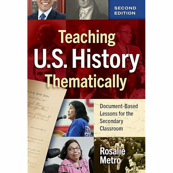 Teaching U.S. History Thematically: Document-Based Lessons for the Secondary Classroom，Reprinted paperback book