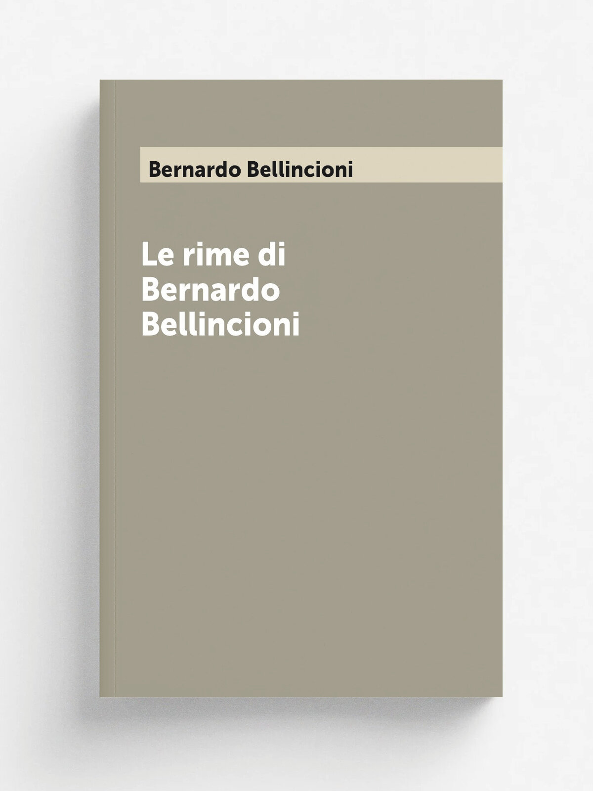Le rime di Bernardo Bellincioni