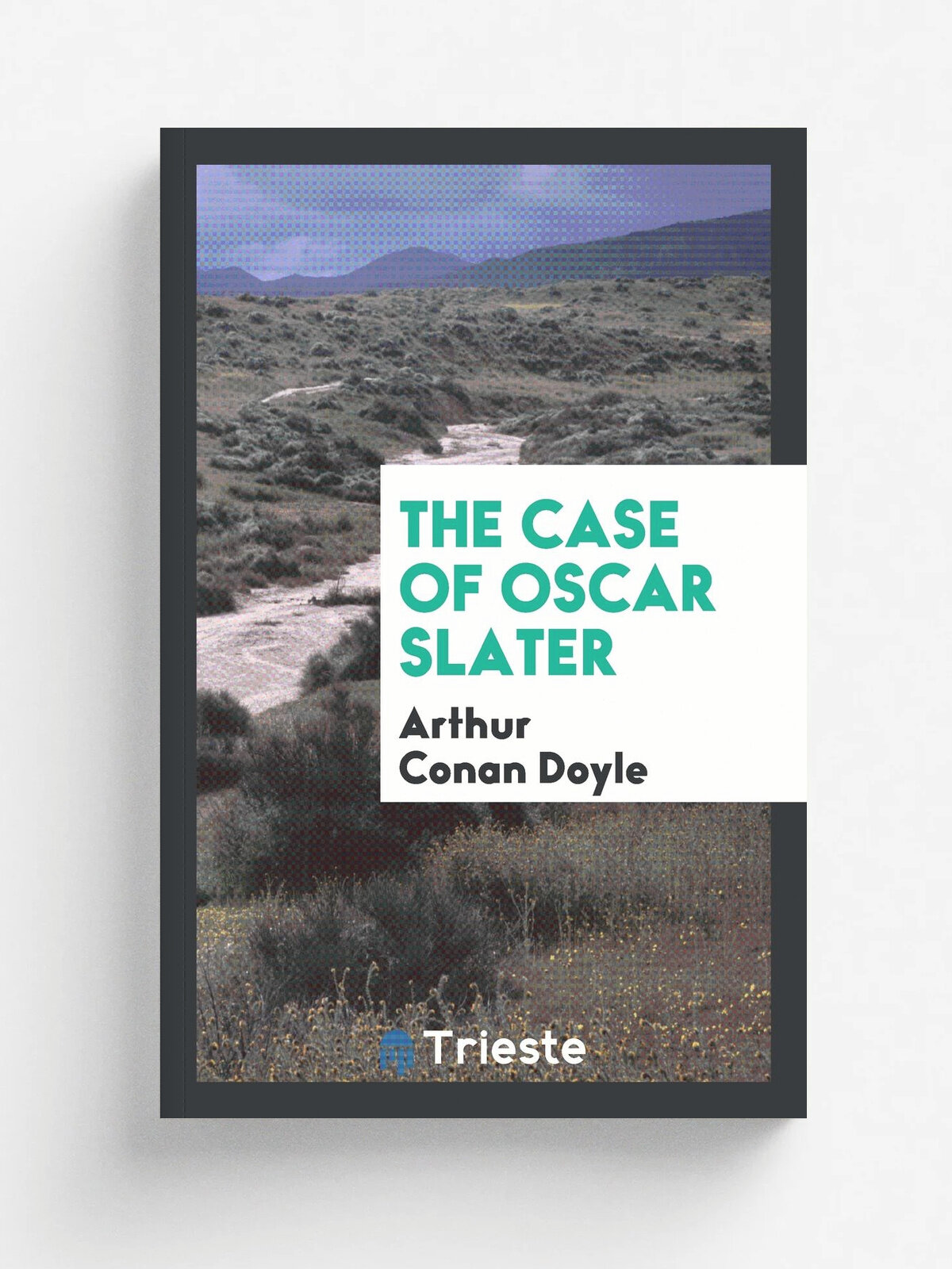 The Case of Oscar Slater