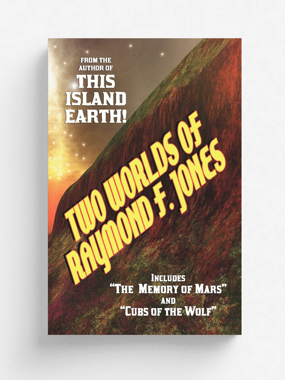 Two Worlds of Raymond F. Jones