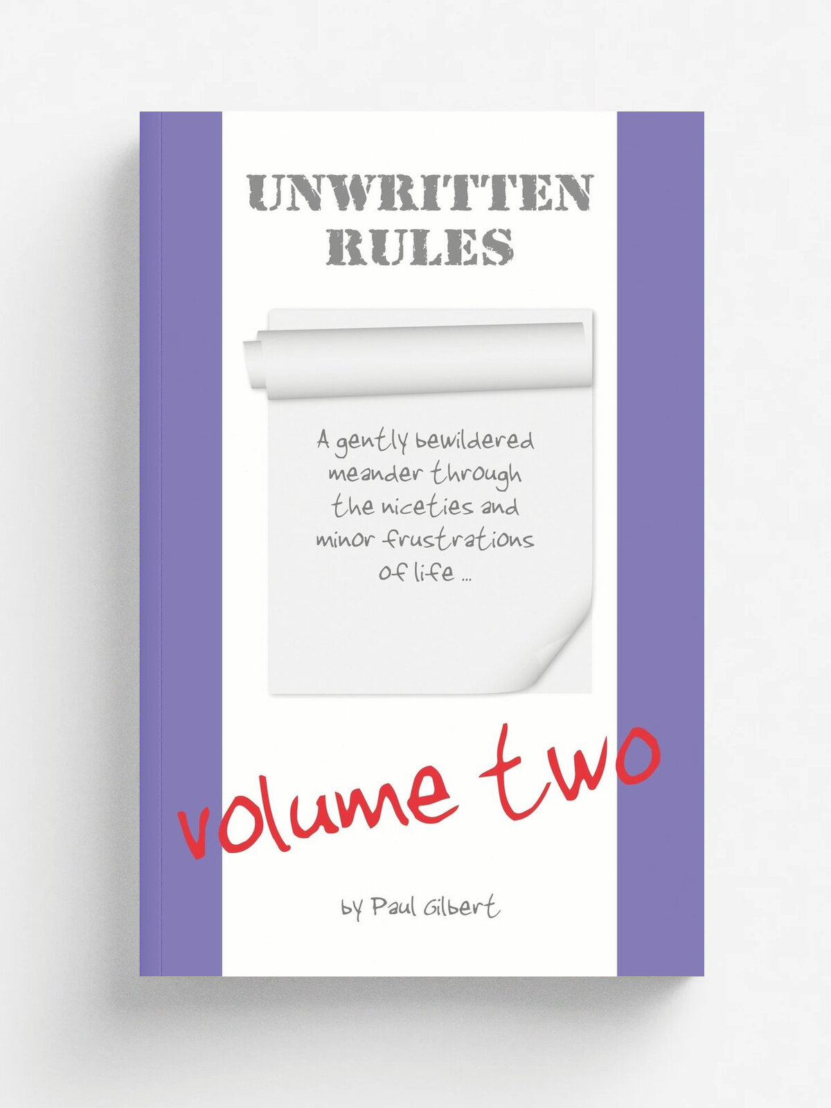 Unwritten Rules. Volume Two