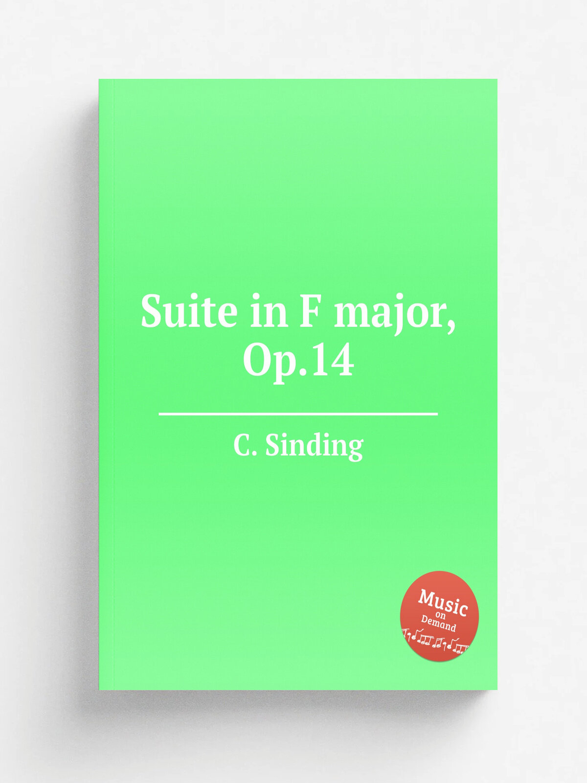 Suite in F major, Op.14 | C. Sinding | 1891 | Репринт