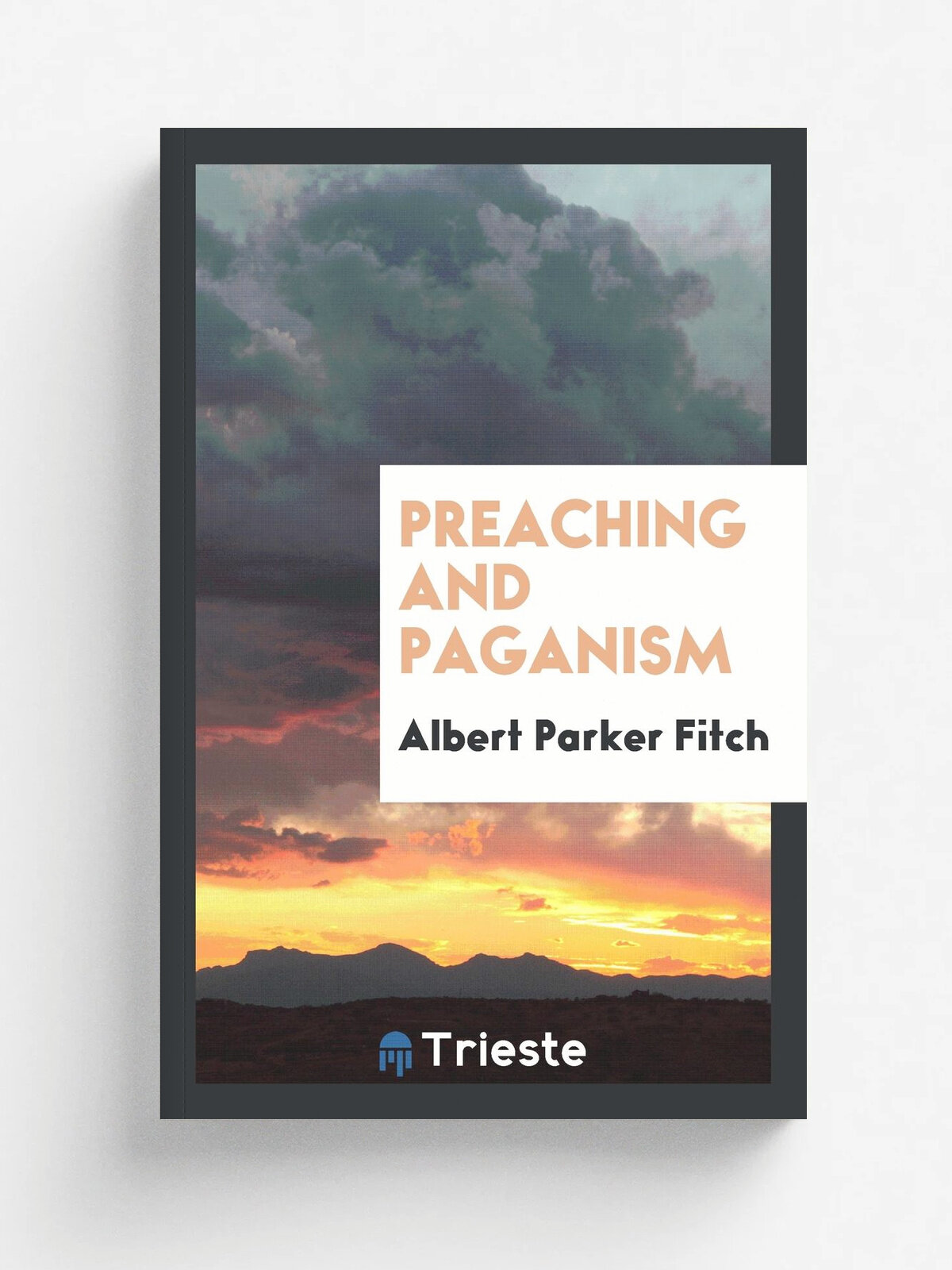 Preaching and Paganism