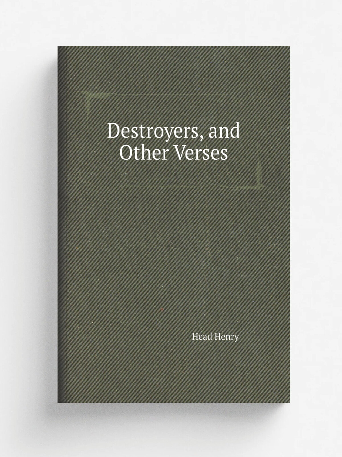 Destroyers, and Other Verses | Head Henry | Репринт