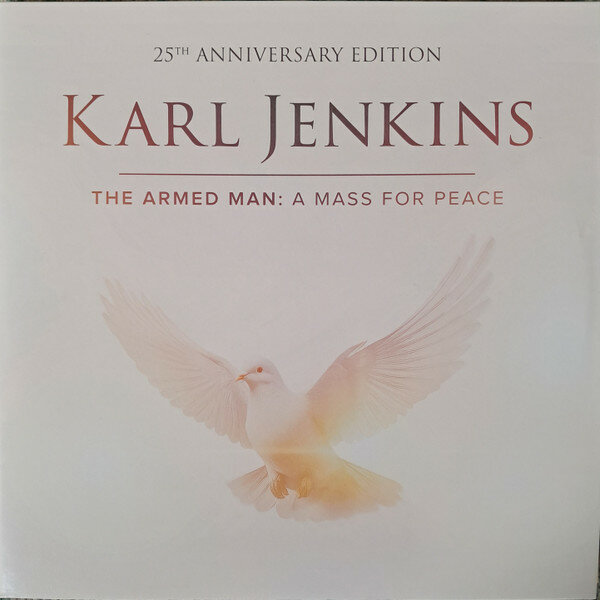 KARL JENKINS The Armed Man: A Mass For Peace - 25Th Anniversary Edition (2LP)