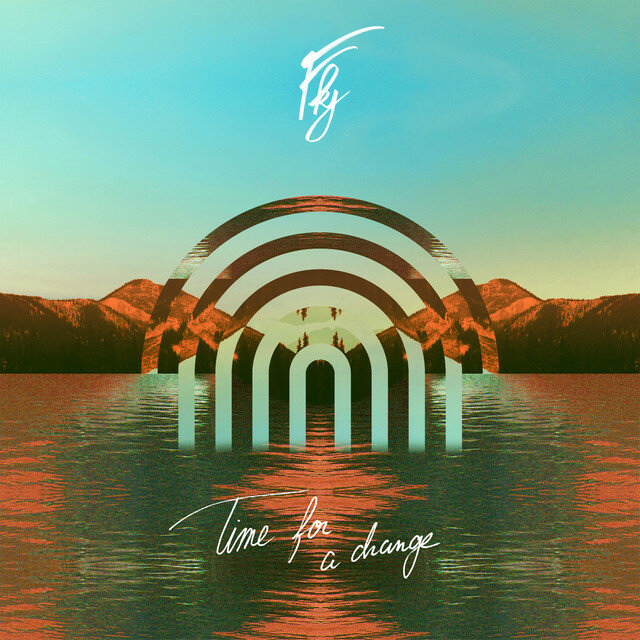 FKJ - Time For A Change - новая виниловая пластинка