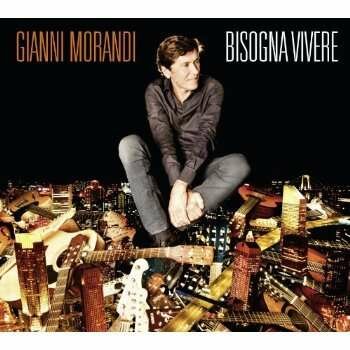 Компакт-диск Gianni Morandi - Bisogna Vivere (1 CD)