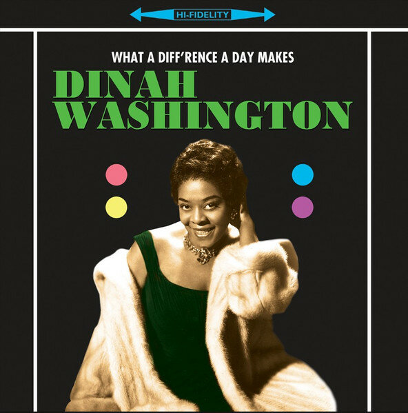 DINAH WASHINGTON What A Diff'Rence A Day Makes! (LP)