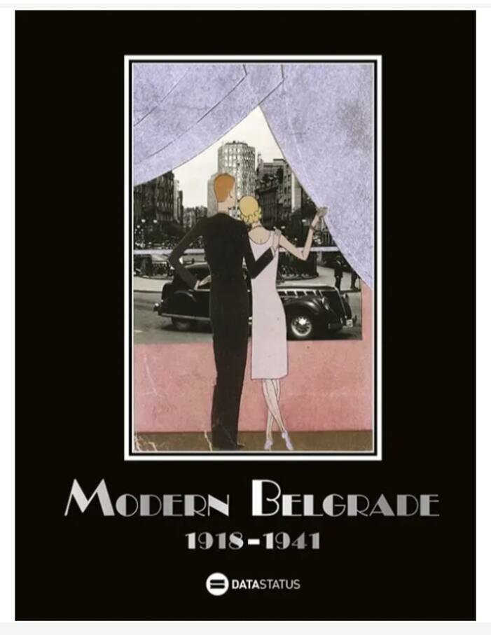 Modern Belgrade 1918-1941