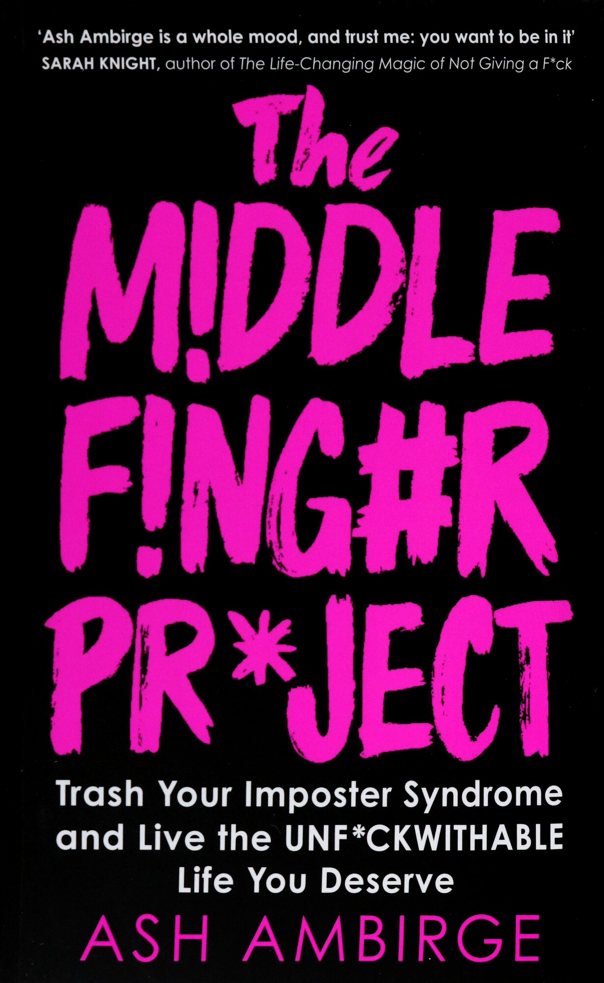 The Middle Finger Project. Trash Your Imposter Syndrome / Книга на Английском