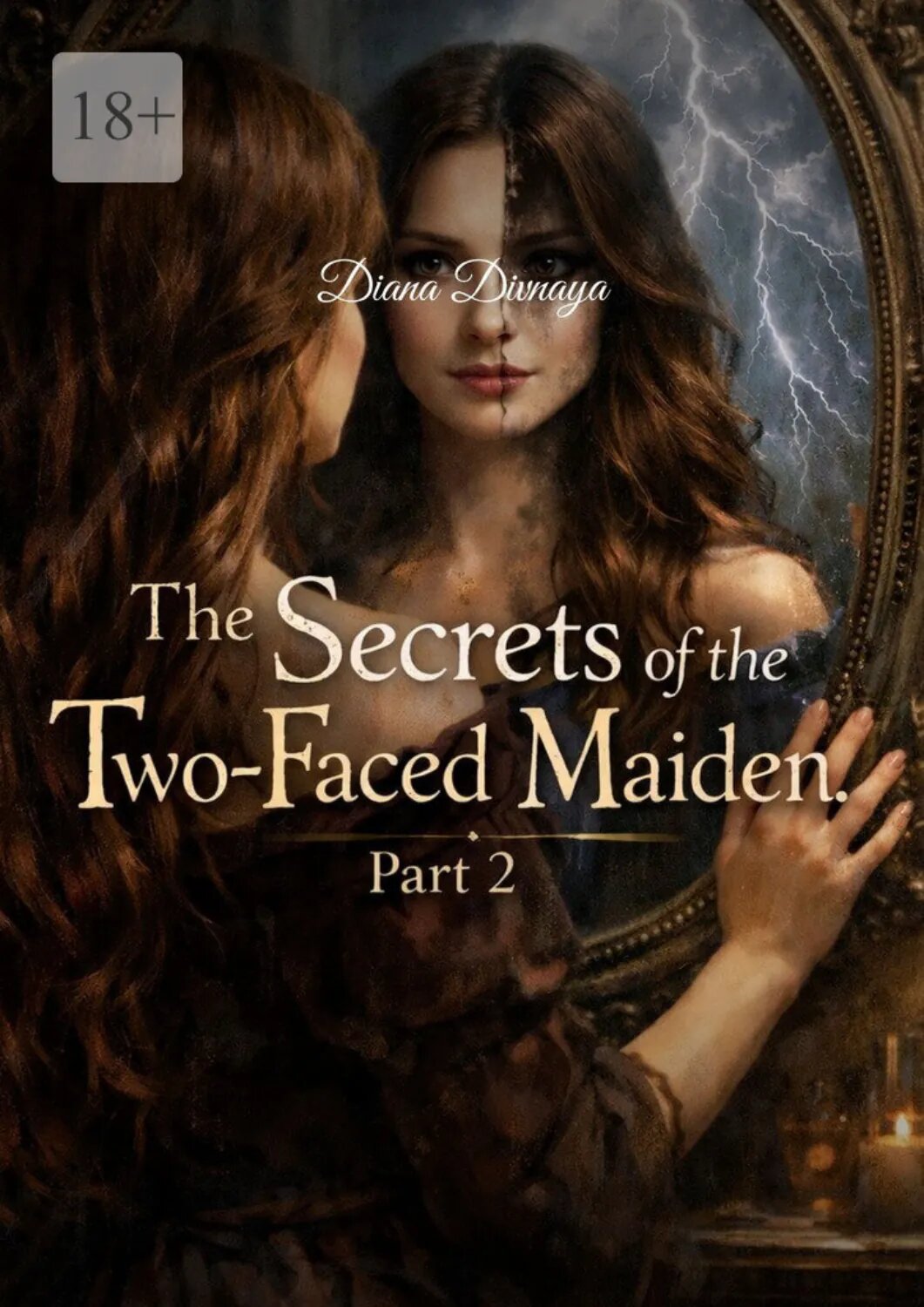 The Secrets of the Two-Faced Maiden. Part 2 [Цифровая книга]