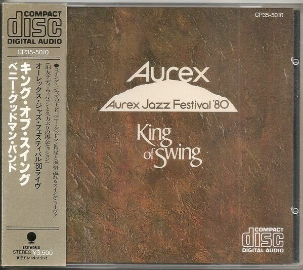 Benny Goodman Band. Aurex Jazz Festival '80 King Of Swing (Japan, Eastworld, CP35-5010, 1984, импортный компакт-диск) CD
