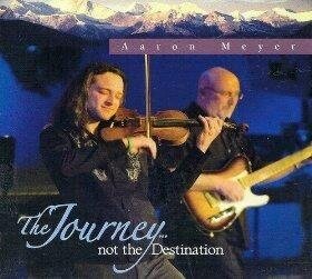 Компакт-диск Aaron Meyer: Journey Not the Destination (1 CD)