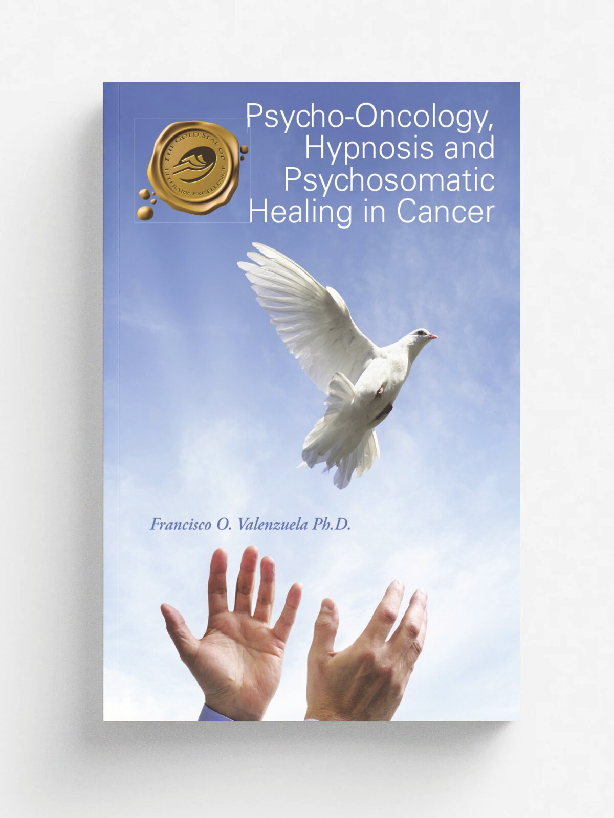 Psycho-Oncology, Hypnosis and Psychosomatic Healing in Cancer
