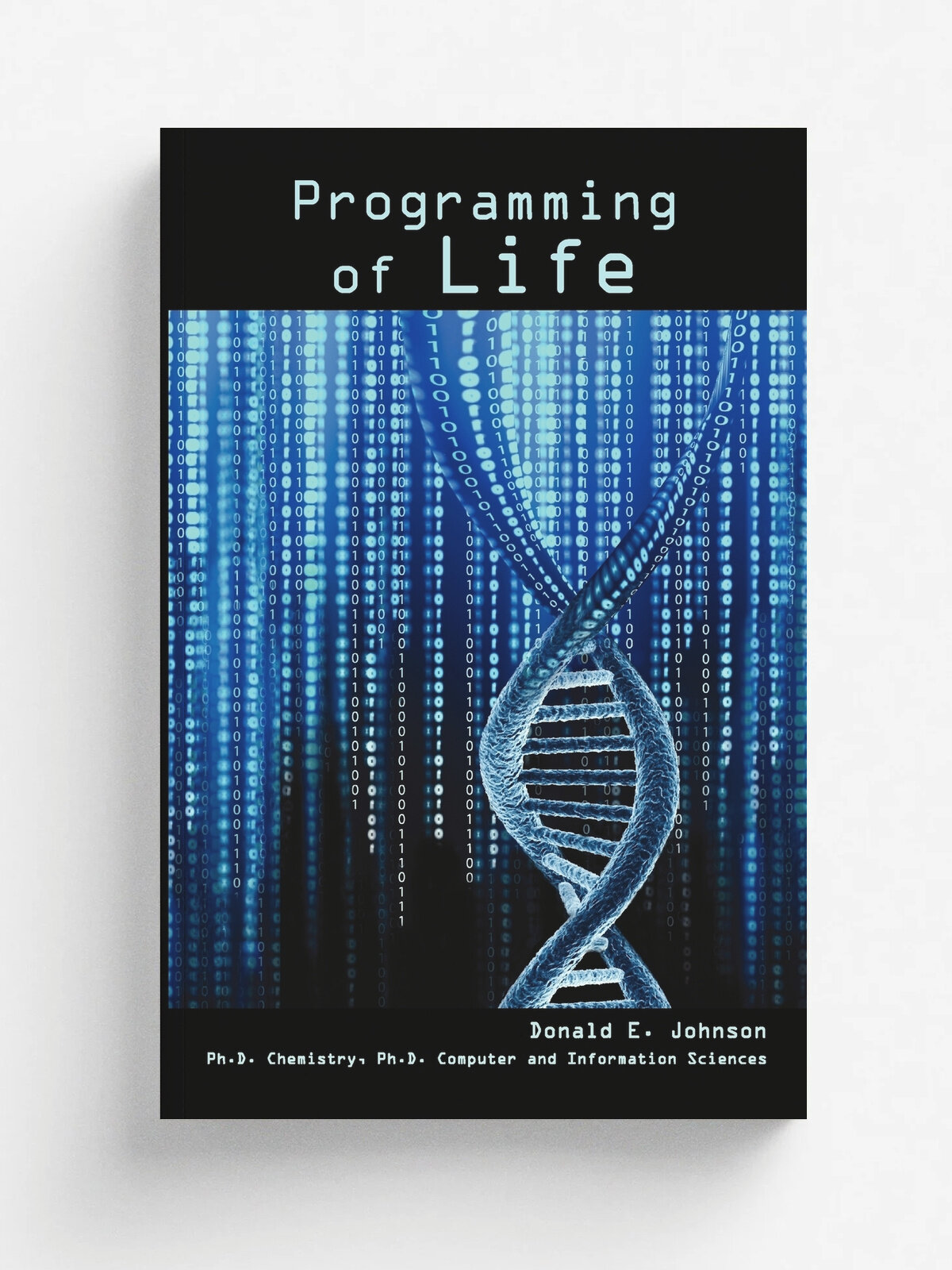 Programming of Life