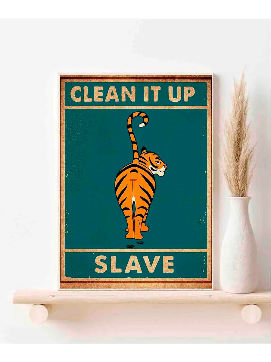 Животное-тигр, Clean It Up Slave, Плакат 30x42см
