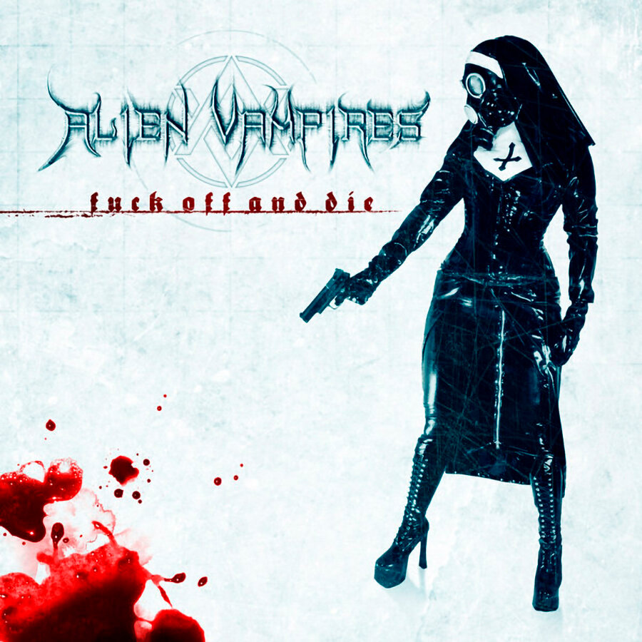 Компакт-диск Alien Vampires — Fuck Off And Die (RU)(CD)