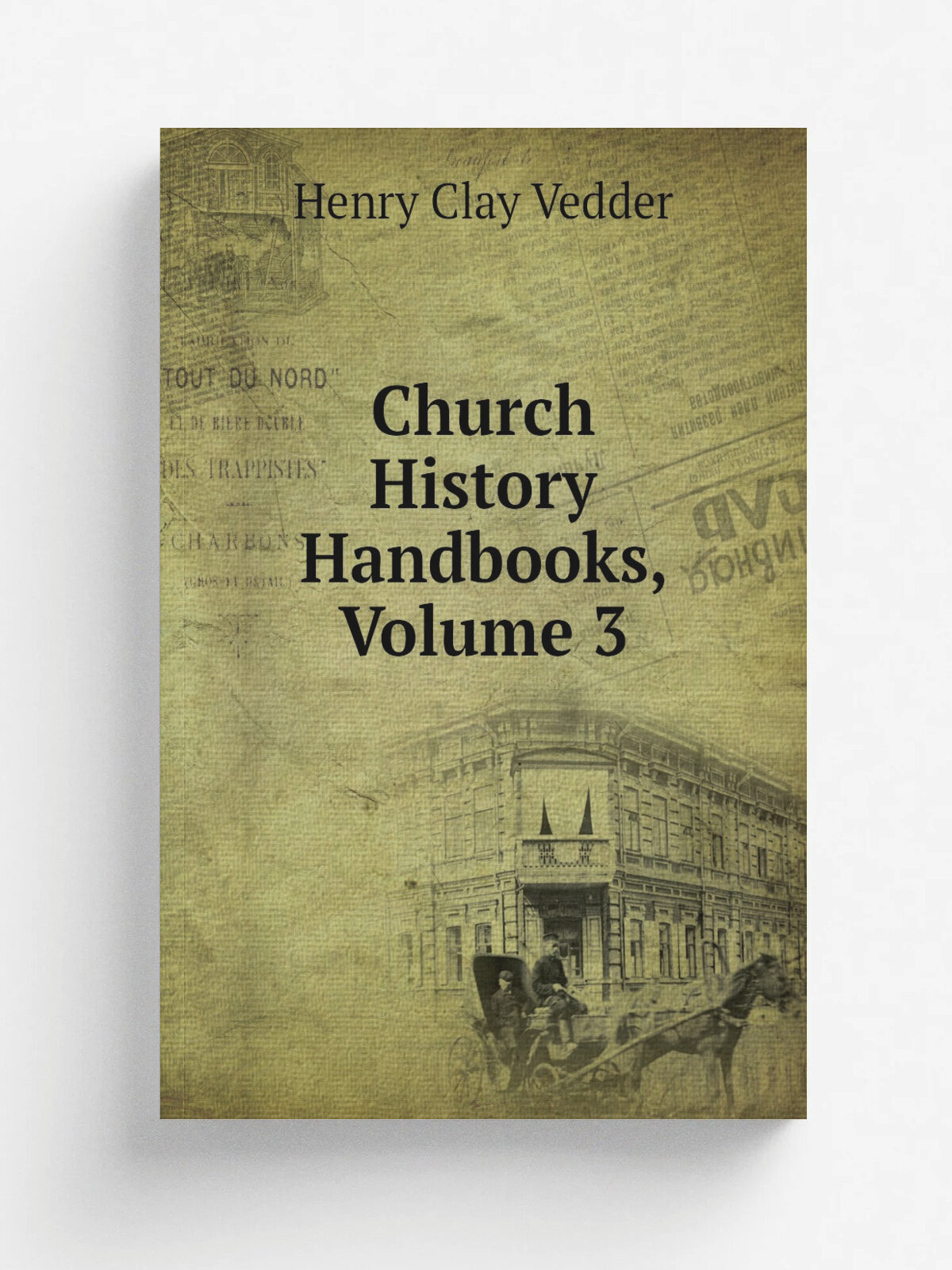 Church History Handbooks, Volume 3