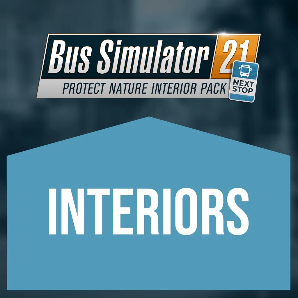 Дополнение Bus Simulator 21 Next Stop - Protect Nature Interior Pack, цифровое издание PlayStation 5, регион Турция / код пополнения баланса