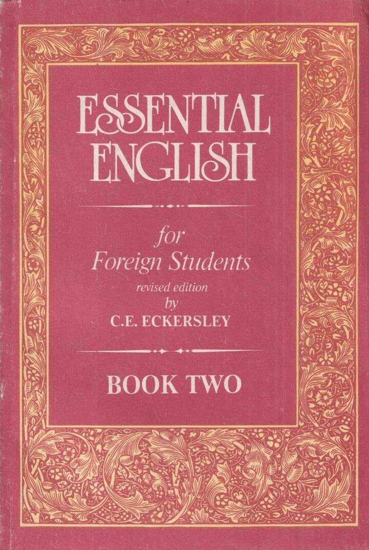 Essential English for Foreign Students: Book 2 / Учебник английского языка. В 4 томах. Том 2