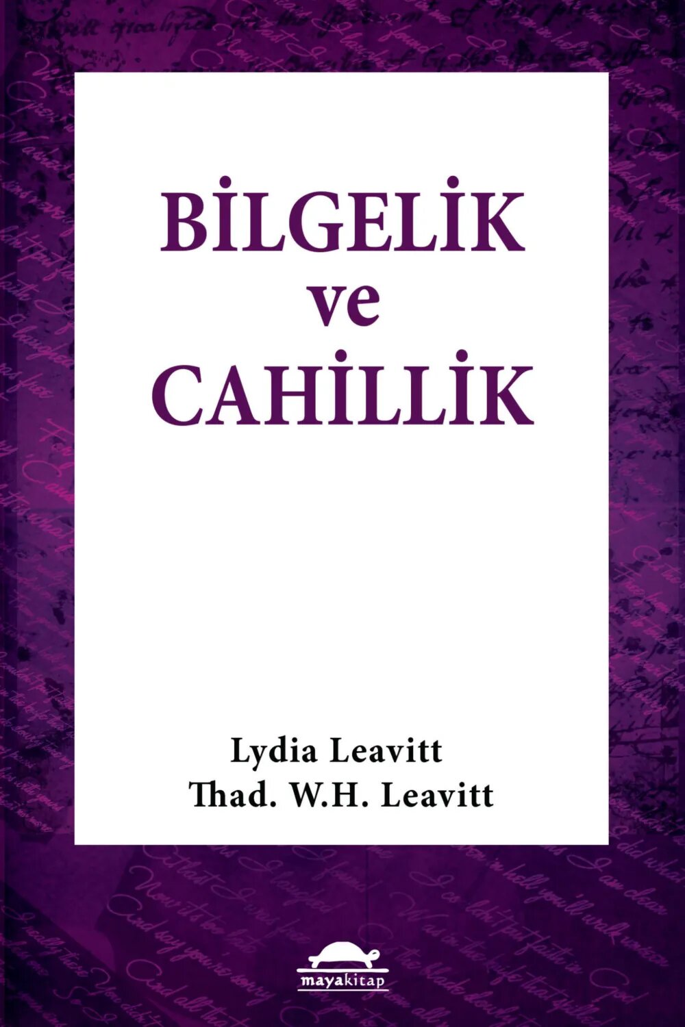 Bilgelik ve cahillik [Цифровая книга]