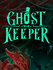 Ghost Keeper