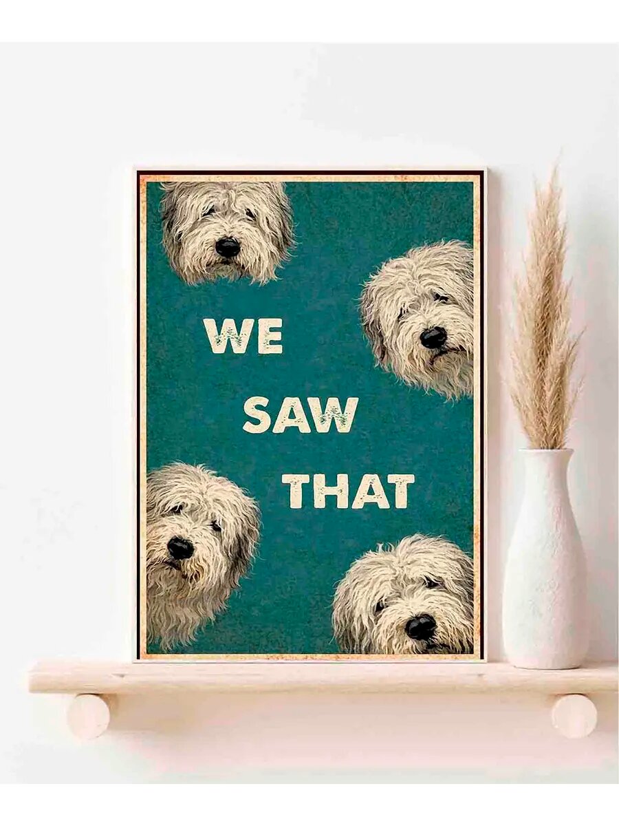 Южнорусская овчарка, We Saw That, Плакат 30x42см
