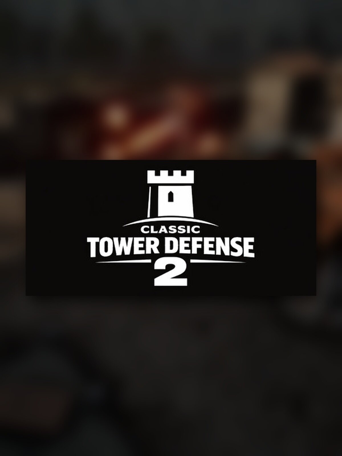 Игра Classic Tower Defense 2 Steam Gift |PC/ПК| регион Аргентина | Подарок Стим
