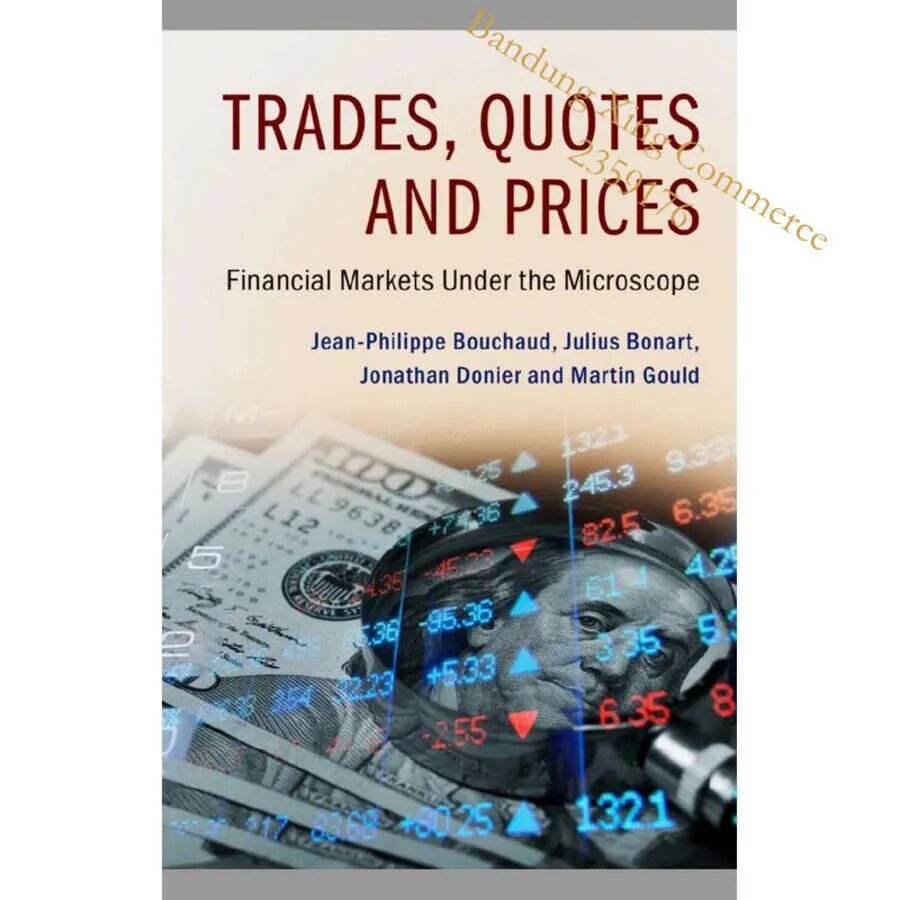 Trades, Quotes and Prices: Financial Markets Under /бумажная книга