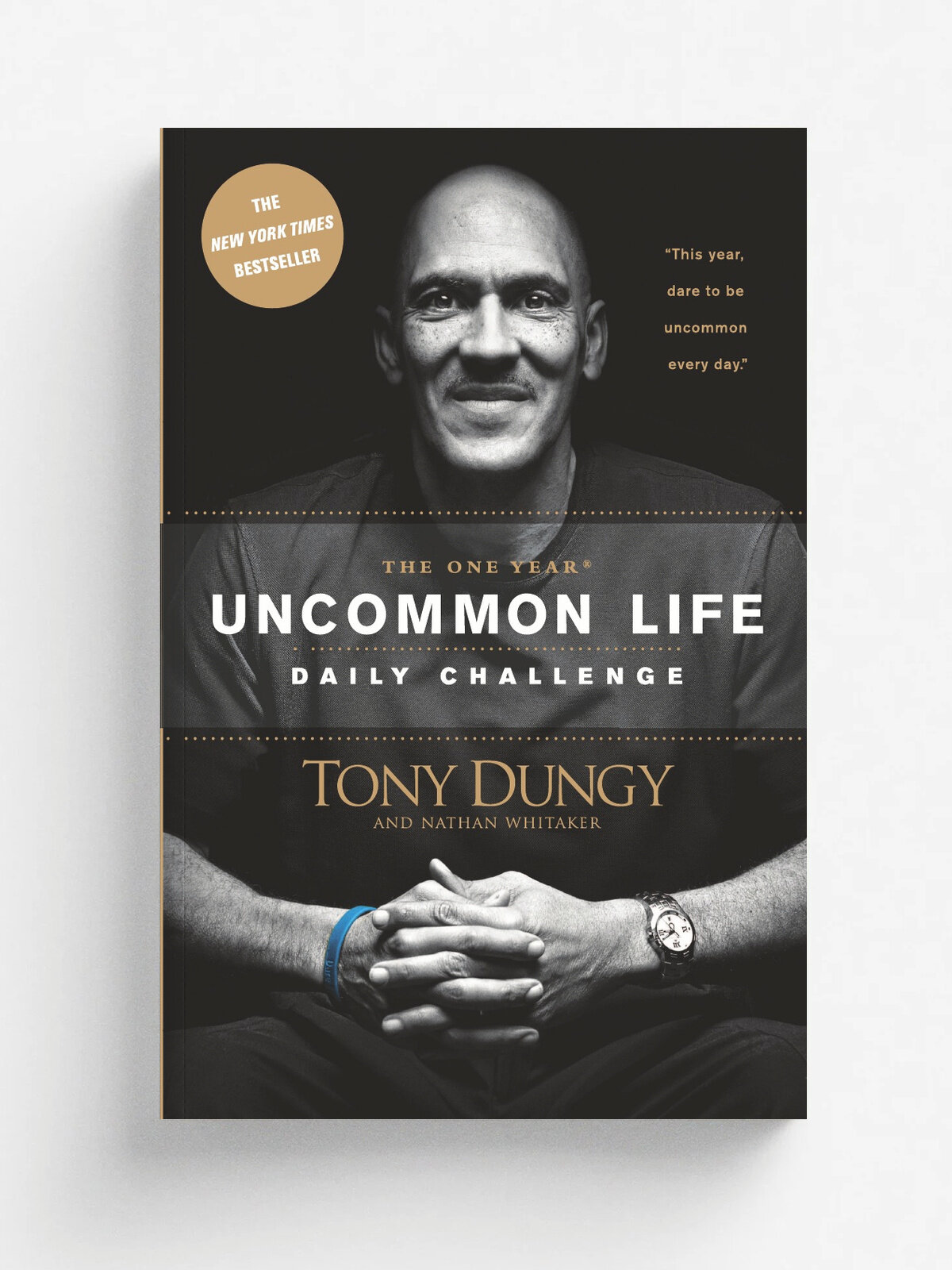 The One Year Uncommon Life Daily Challenge