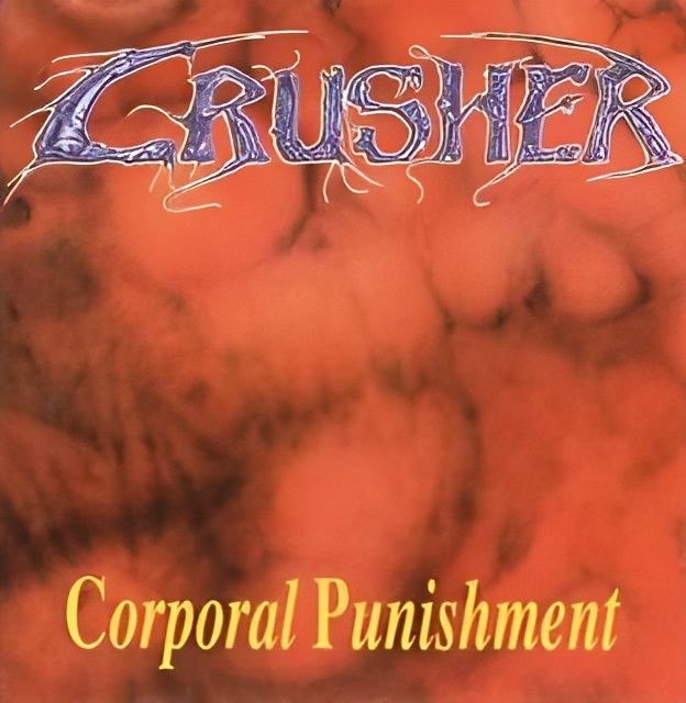 Crusher: "Corporal Punishment", метал (1992, CD диск)
