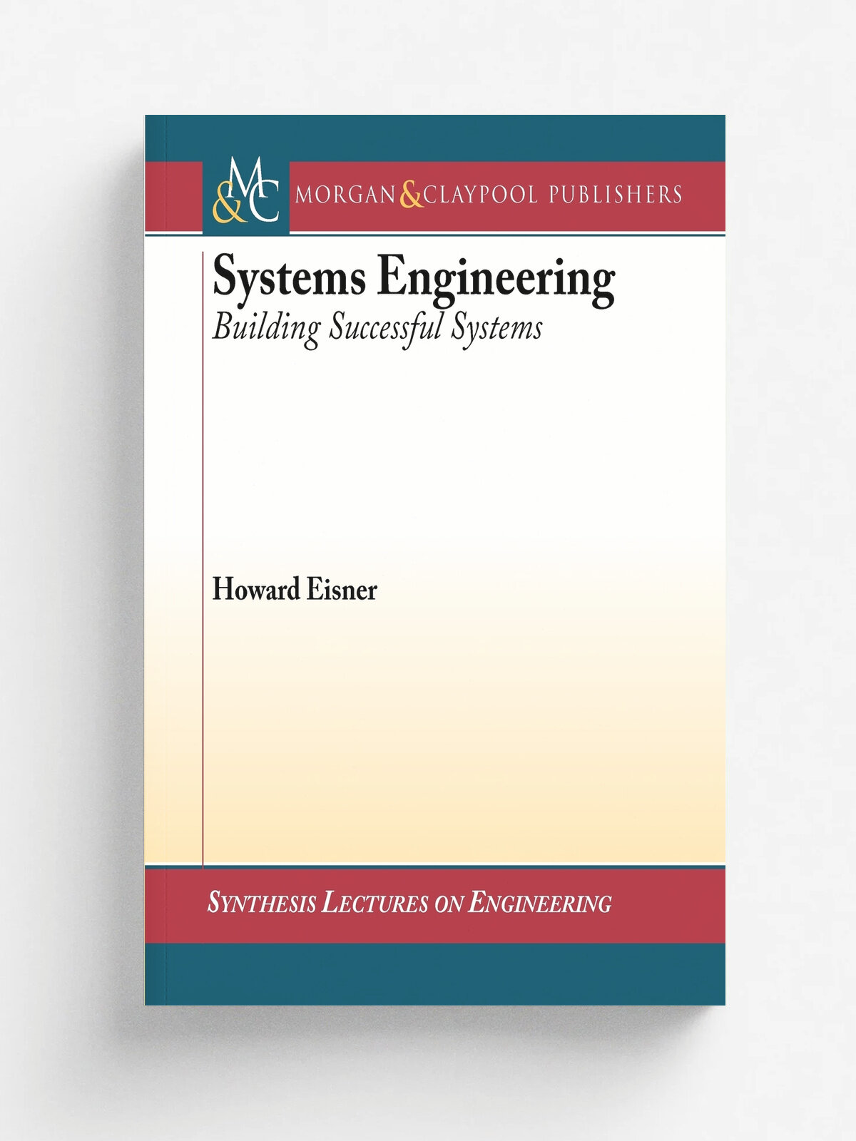 Systems Engineering. Building Successful Systems