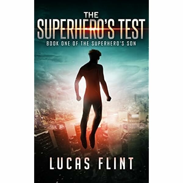 The Superhero's Test (The Superhero's Son Book 1)，Reprinted paperback book