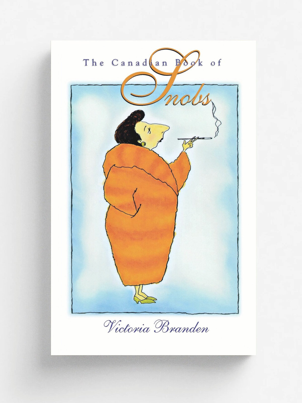 The Canadian Book of Snobs