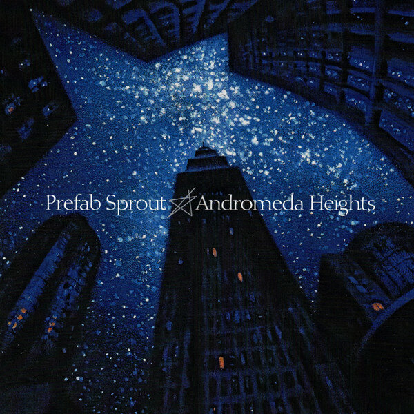 PREFAB SPROUT Andromeda Heights (LP)