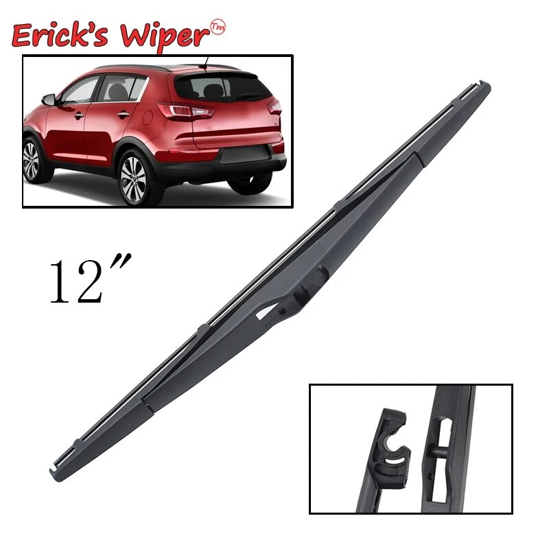 Стеклоочиститель Erick's 12 дюймов, щетка заднего стеклоочистителя для KIA Sportage SL 2010-2015, лобовое стекло, чистая щетка для двери багажника, автомобильная щетка от дождя
